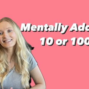 Free Lesson: Mentally Adding 10 or 100 - Free Games and Videos ...