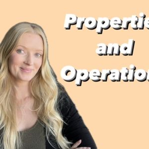 Lesson: Properties of Operations - Free Games, Assessments, and Videos ...