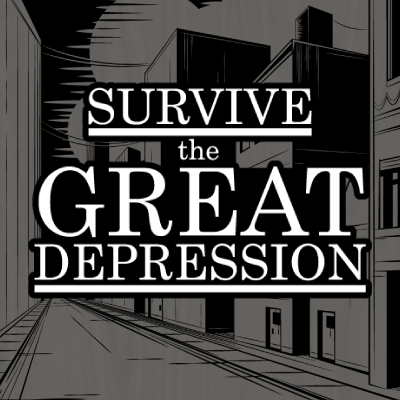 Survive the Great Depression - Free The Great Depression Game | Free ...