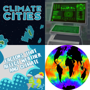Student Lesson: Weather and Climate Factors 6.ESS2.5-1 - Free Games and ...