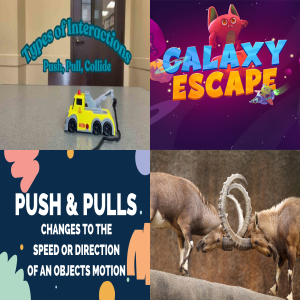 Game Based Learning: Pushing and Pulling Affects the Motion of the ...