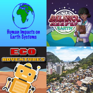 Game Based Learning: Increasing and Decreasing Human Impacts on Earth ...