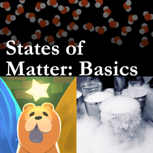Game Based Learning: States of Matter and their Structure MS-PS1.A-4 ...