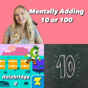 Free Lesson: Mentally Adding 10 or 100 - Free Games, Assessments, and ...